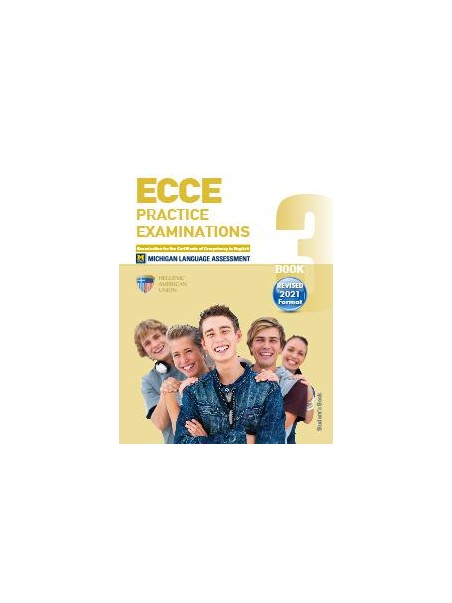 ECCE PRACTICE EXAMINATIONS BOOK 3 REVISED 2021 FORMAT